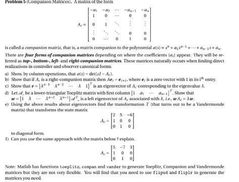 Solved Problem 5 Companion Matrices A Matrix Of The Form