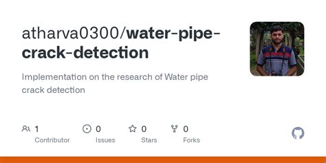 Github Atharva0300water Pipe Crack Detection Implementation On The