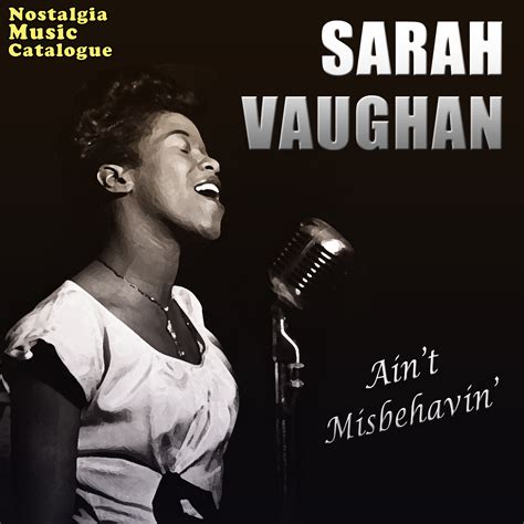 Aint Misbehavin Sarah Vaughan Nostalgia Music Catalogue