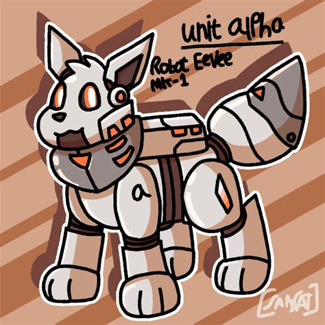 Robot Eevee Alpha But Robot By Samsat1108 On Deviantart