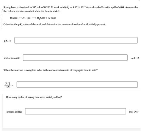 Solved Strong Base Is Dissolved In ML Of M Weak Chegg