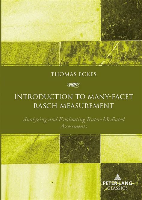 introduction to many facet rasch measurement analyzing and