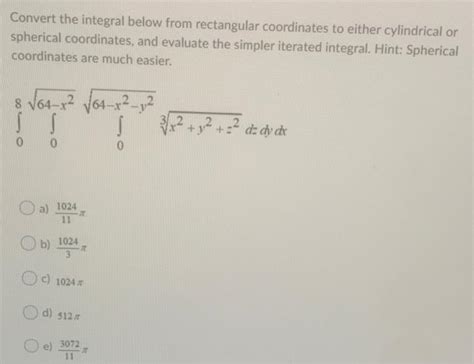 solved convert the integral below from rectangular