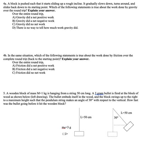 Solved 4a A Block Is Pushed Such That It Starts Sliding Up Chegg Com