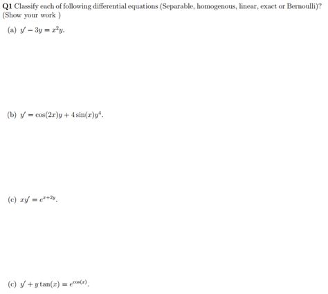 Solved Classify Each Of Following Differential Equations