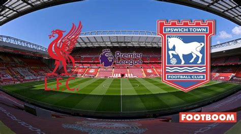 리버풀 입스위치 타운 예측 와 경기 미리보기