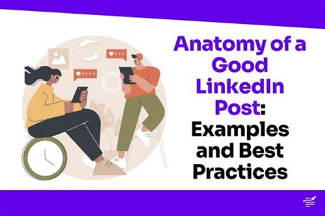 Anatomy Of A Good LinkedIn Post Examples And Best Practices
