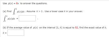 Answered Use P X X To Answer The Questions K SK P P X Dx Assume K Use A Lower Case