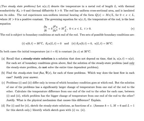 Solved Two Steady State Problems Let Uxt Denote The