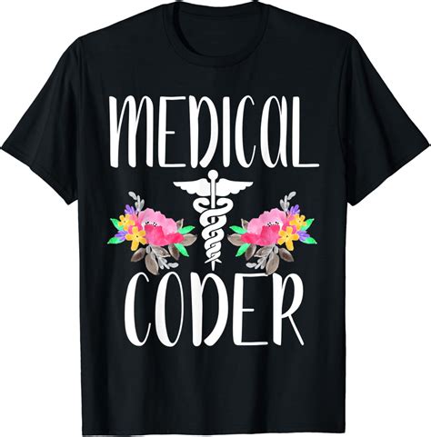 Medical Coder T Shirt Cute Medical Coding Clothing