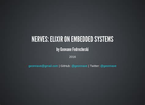 Nerves Elixir On Embedded Systems Speaker Deck