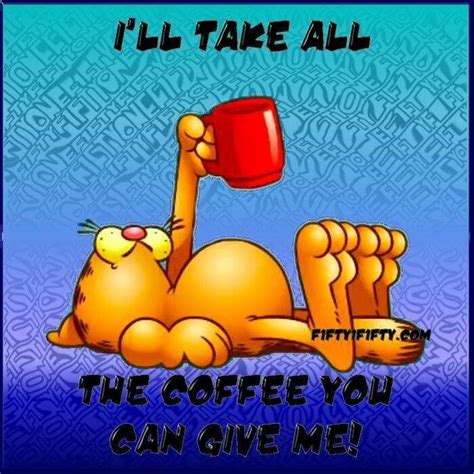 Garfield Morning Coffee Funny Funny Coffee Quotes Coffee Quotes