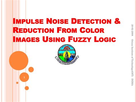 Ppt Impulse Noise Detection And Reduction From Color Images Using Fuzzy