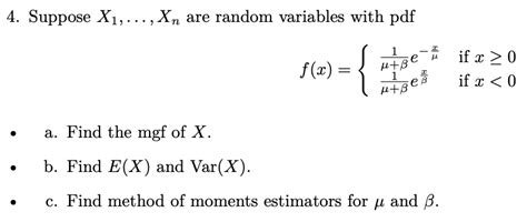 Solved Suppose X Xn Are Random Variables With Pdf Chegg Com