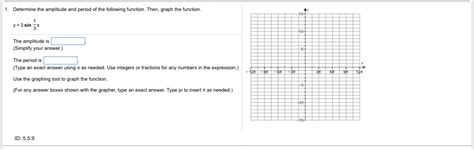 Solved Determine The Amplitude And Period Of The Following Chegg