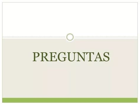 PPT PREGUNTAS PowerPoint Presentation Free Download ID
