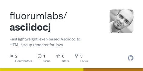 GitHub Fluorumlabs Asciidocj Fast Lightweight Lexer Based Asciidoc To HTML Jsoup Renderer For