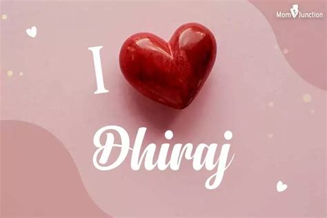 Explore Dhiraj Meaning Origin And Popularity
