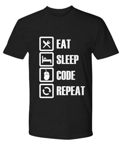 Eat Sleep Code Repeat Shirt Programming Shirt Shirts Mens Graphic Tshirt