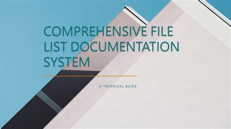 Creating A Comprehensive File List Documentation System A Technical Guide