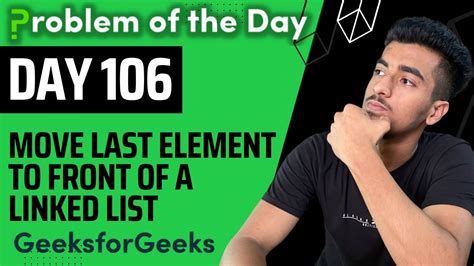 Day 106 Move Last Element To Front Of A Linked List Linkedlist