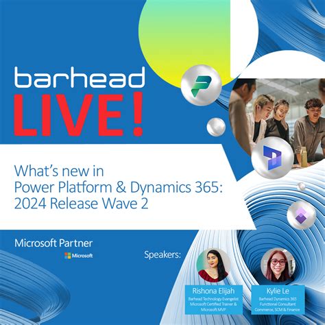 Webinar Recording Whats New In Power Platform And Dynamics 365 2024 Release Wave 2 Barhead