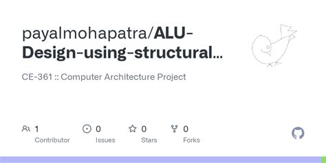 Github Payalmohapatra Alu Design Using Structural Verilog Ce 361 Computer Architecture Project
