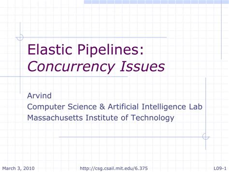Ppt Elastic Pipelines Concurrency Issues Arvind Computer Science