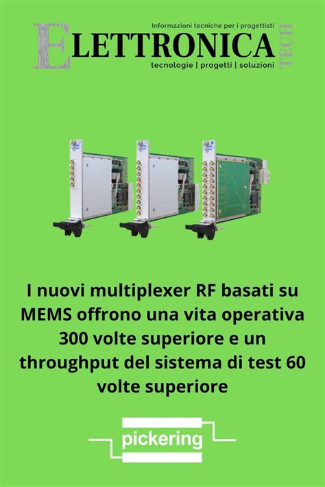 Nuovi Multiplexer Rf Basati Su Mems Mems Radiofrequenza Tecnologia