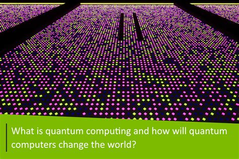 What Is Quantum Computing And How Will Quantum Computers Change The World Oati1 Com