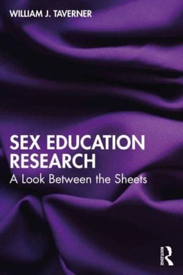 Sex Education Research A Look Between The Sheets Taylor And Francis