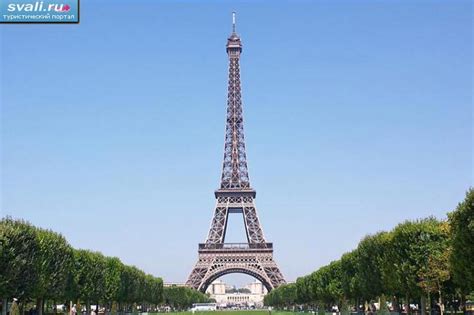 Эйфелева башня Париж Франция Франция фотографии Туристический портал Svali Ru