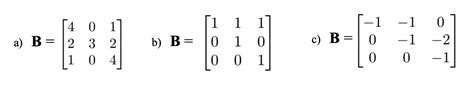 Solved It Is Known That A Matrix B Can Be Made Into A