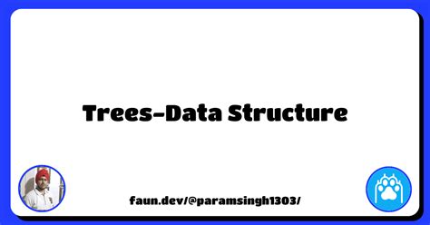 Trees Data Structure