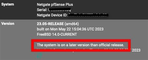 The System Is On A Later Version Than The Official Release Netgate Forum