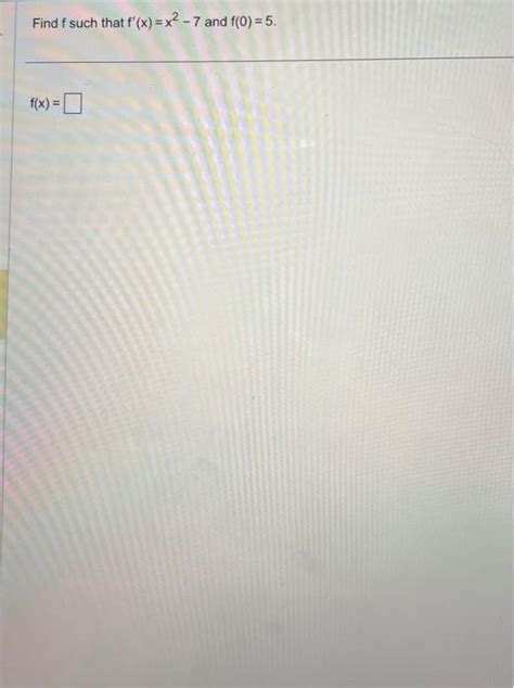 Solved Find F Such That F X X27 And F 0 5 F X Chegg Com