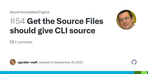 Get The Source Files Should Give Cli Source · Issue 54 · Azure