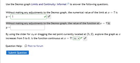 use the desmos graph limits and continuity informal