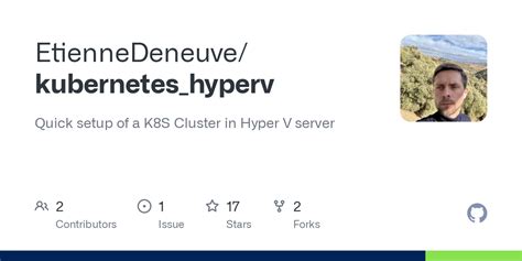 Github Etiennedeneuvekuberneteshyperv Quick Setup Of A K8s Cluster In Hyper V Server