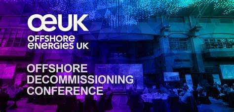 Oeuk Offshore Decommissioning Conference 20 22 November 2023 The