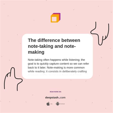 The Difference Between Note Taking And Note Making Deepstash