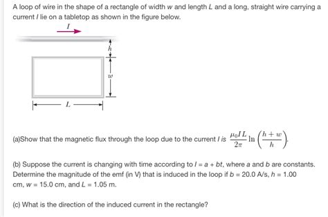 Solved A Loop Of Wire In The Shape Of A Rectangle Of Width W