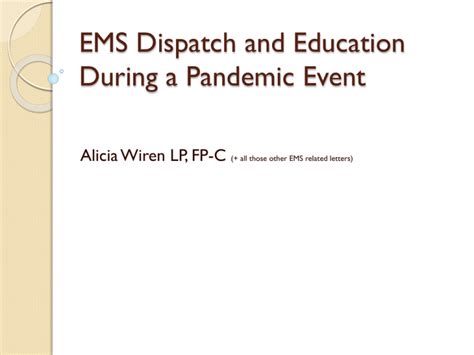 EMS Dispatch And Altered Protocols For Standards Of Care