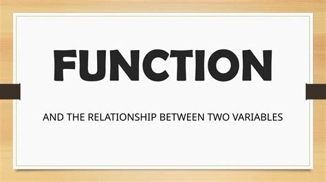 Function And The Relationship Between Two Variables Pptx