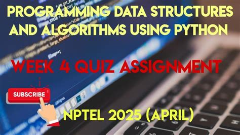 Programming Data Structures And Algorithms Using Python Week 4
