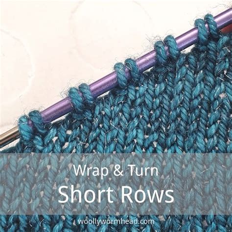 Short Rows Wrap And Turn Tutorial