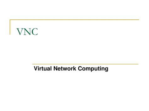 PPT VNC PowerPoint Presentation Free Download ID