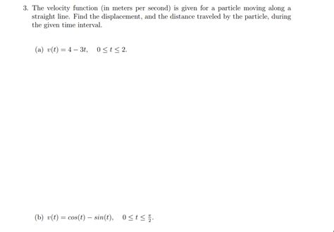 solved 3 the velocity function in meters per second is