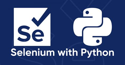 A Comprehensive Guide To Web Scraping With Selenium Webdriver In Python