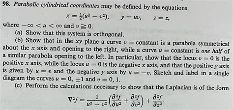 Solved 98 Parabolic Cylindrical Coordinates May Be Defined